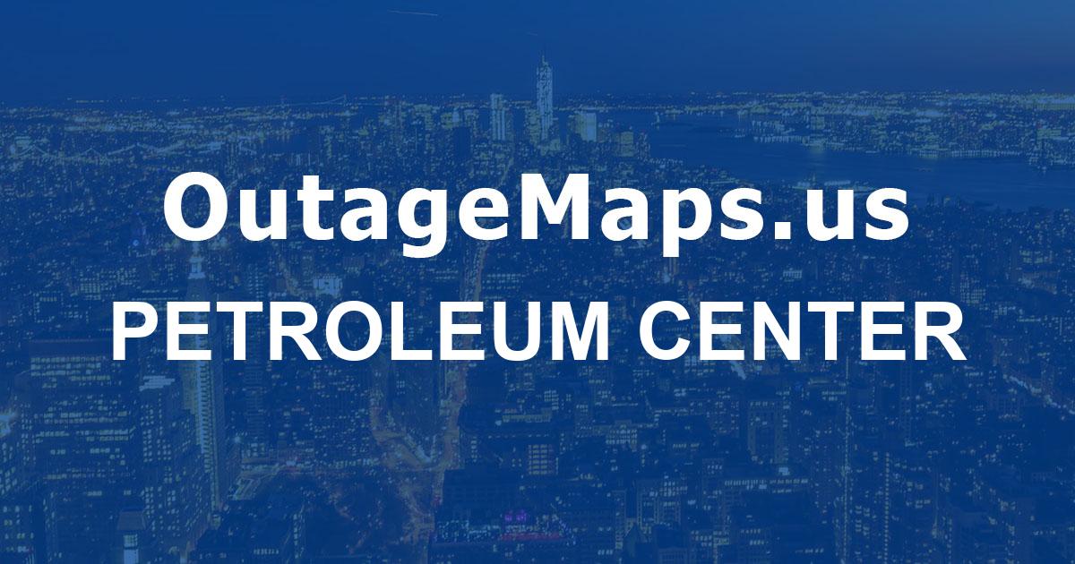 Petroleum Center Power Outages Map