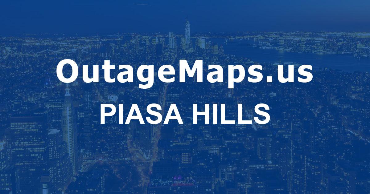 Piasa Hills Power Outages Map