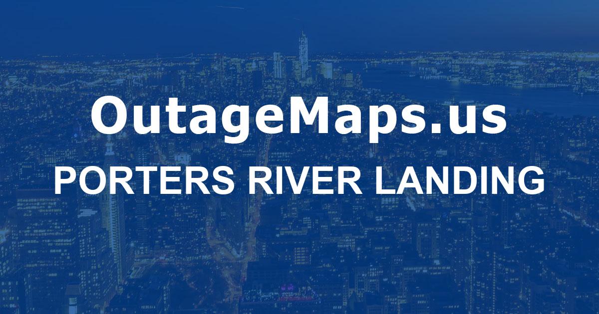 Porters River Landing Power Outages Map
