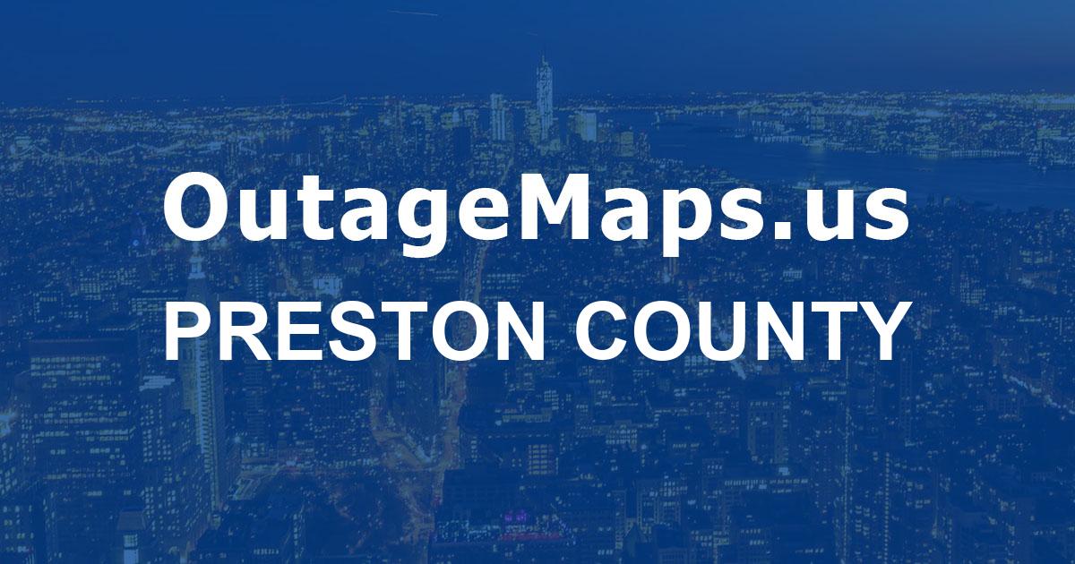 Preston County Power Outages Map