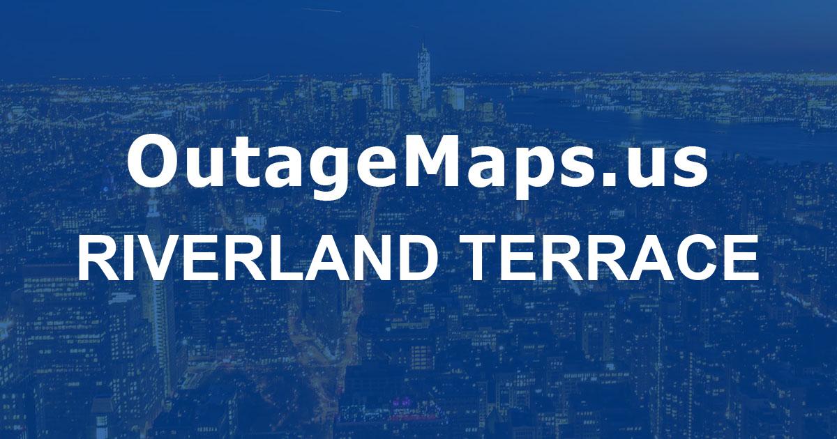 Riverland Terrace Power Outages Map
