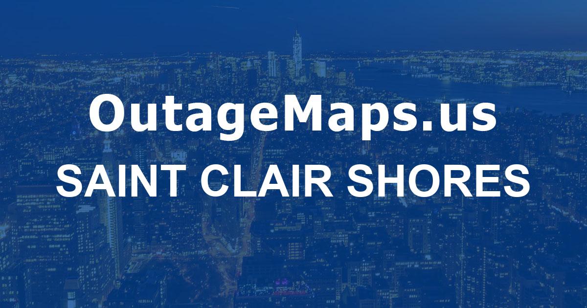 Saint Clair Shores Power Outages Map