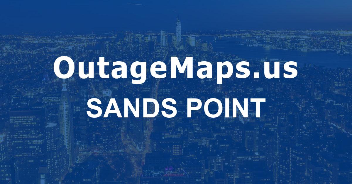 Sands Point Power Outages Map