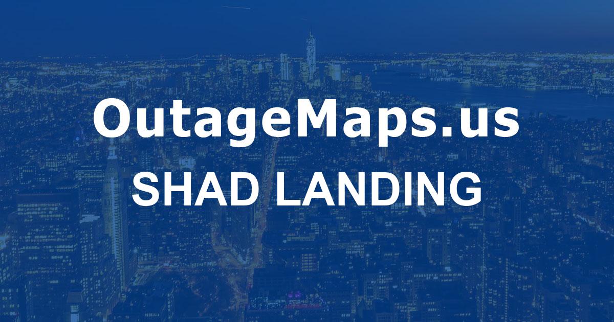 Shad Landing Power Outages Map