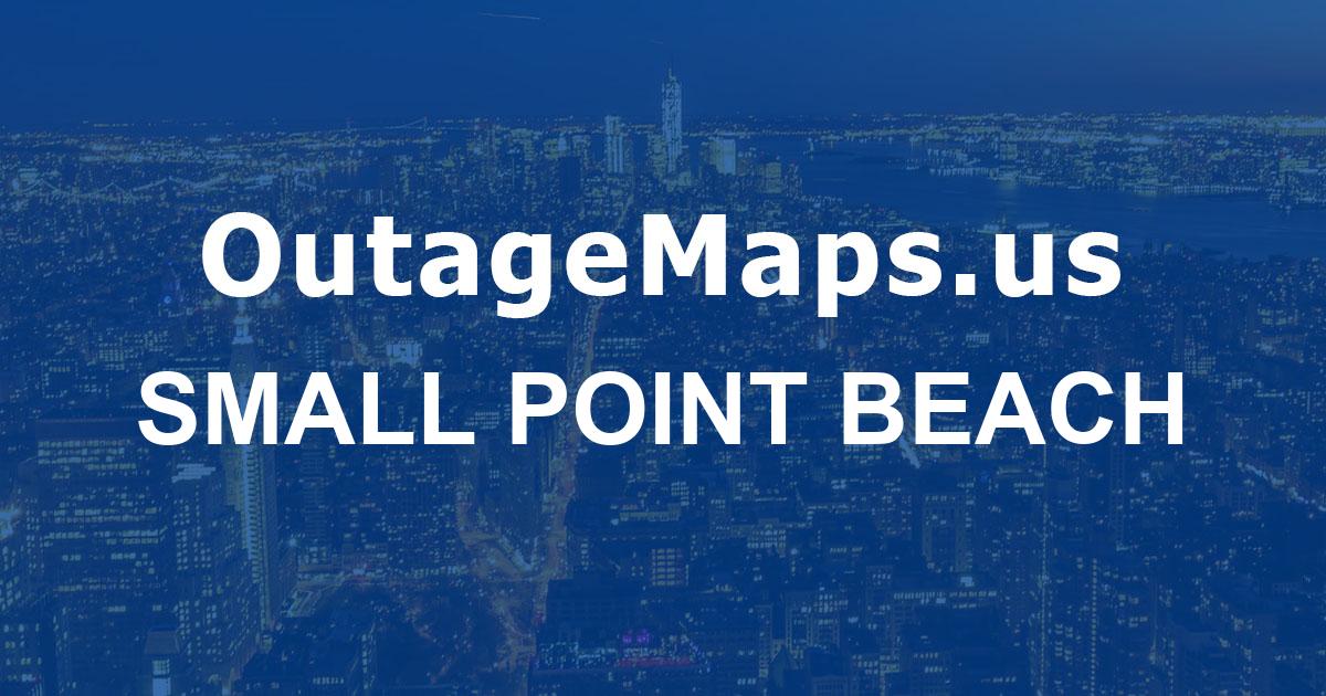 Small Point Beach Power Outages Map
