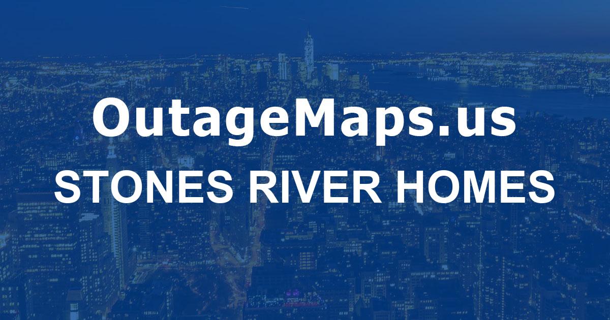Stones River Homes Power Outages Map
