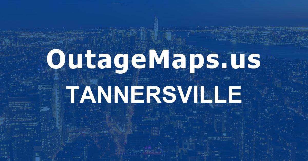 Tannersville Power Outages Map