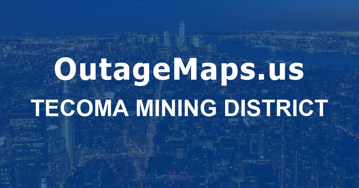 Tecoma Mining District Power Outages Map