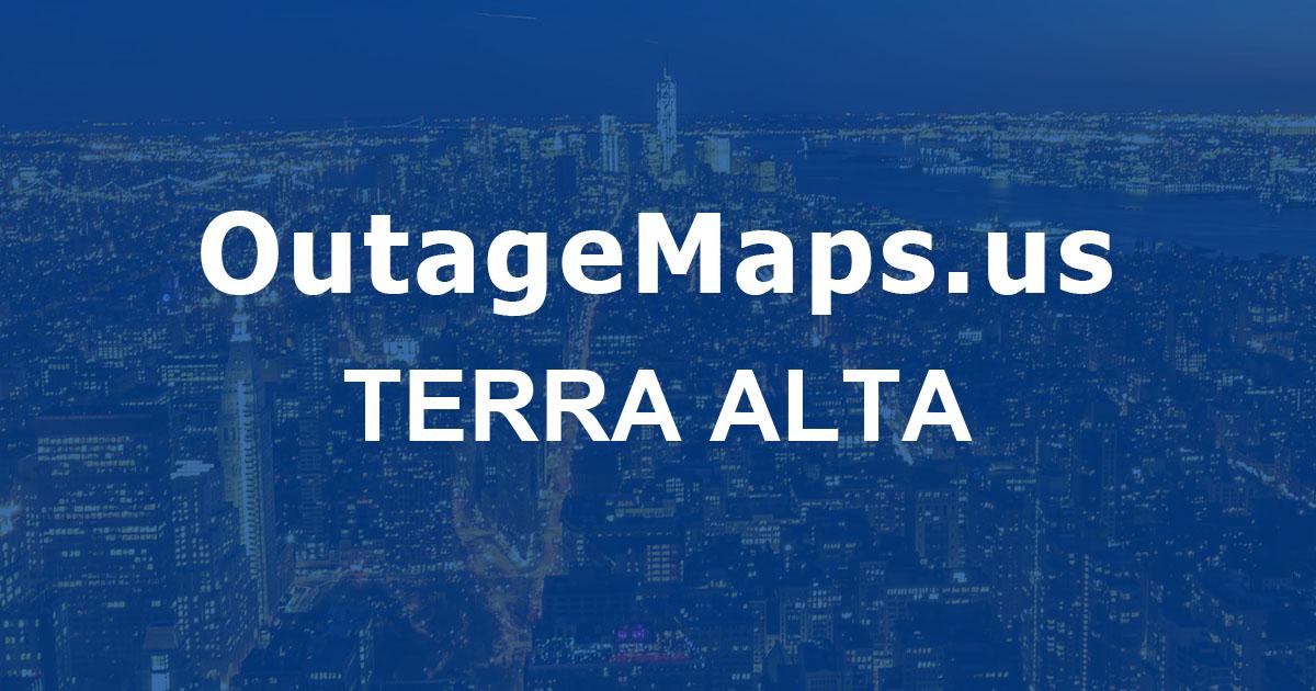 Terra Alta Power Outages Map