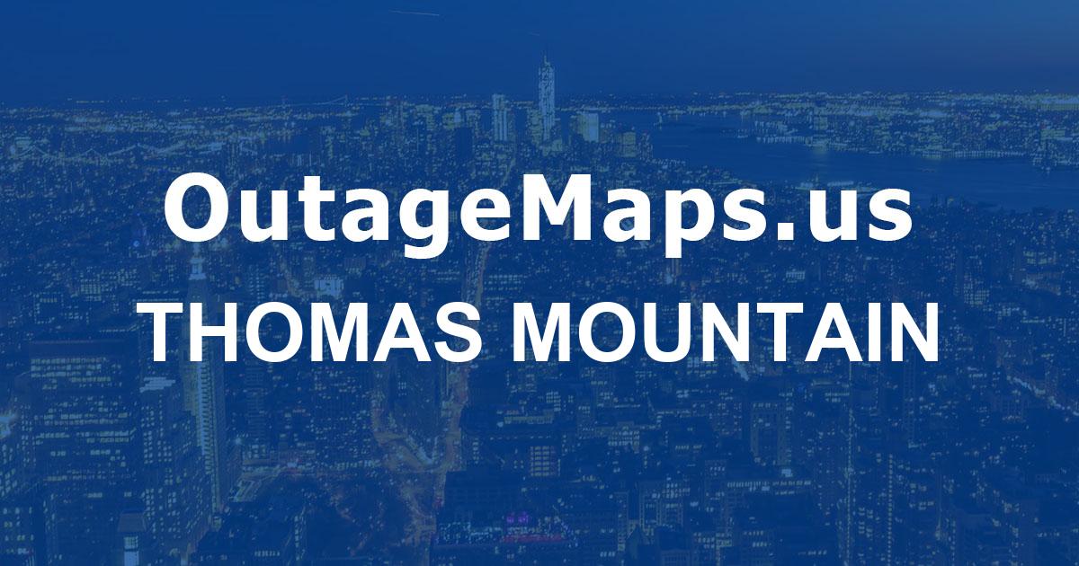 Thomas Mountain Power Outages Map