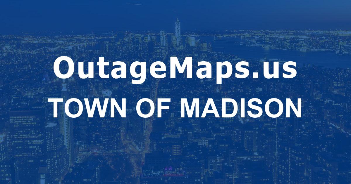 Town of Madison Power Outages Map