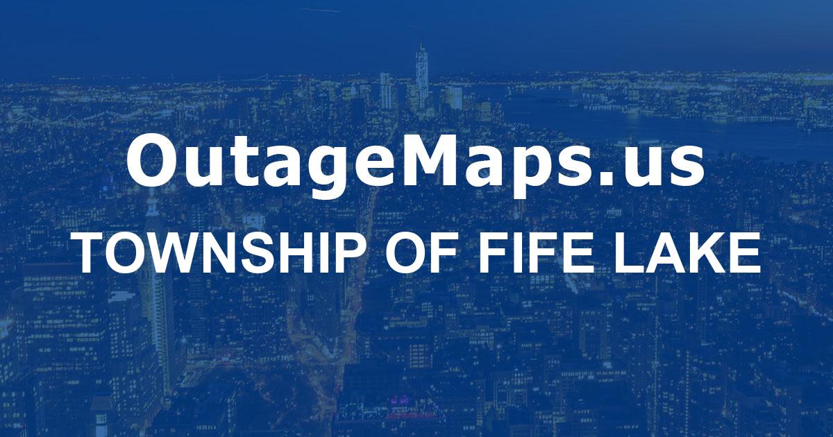 Township of Fife Lake Power Outages Map