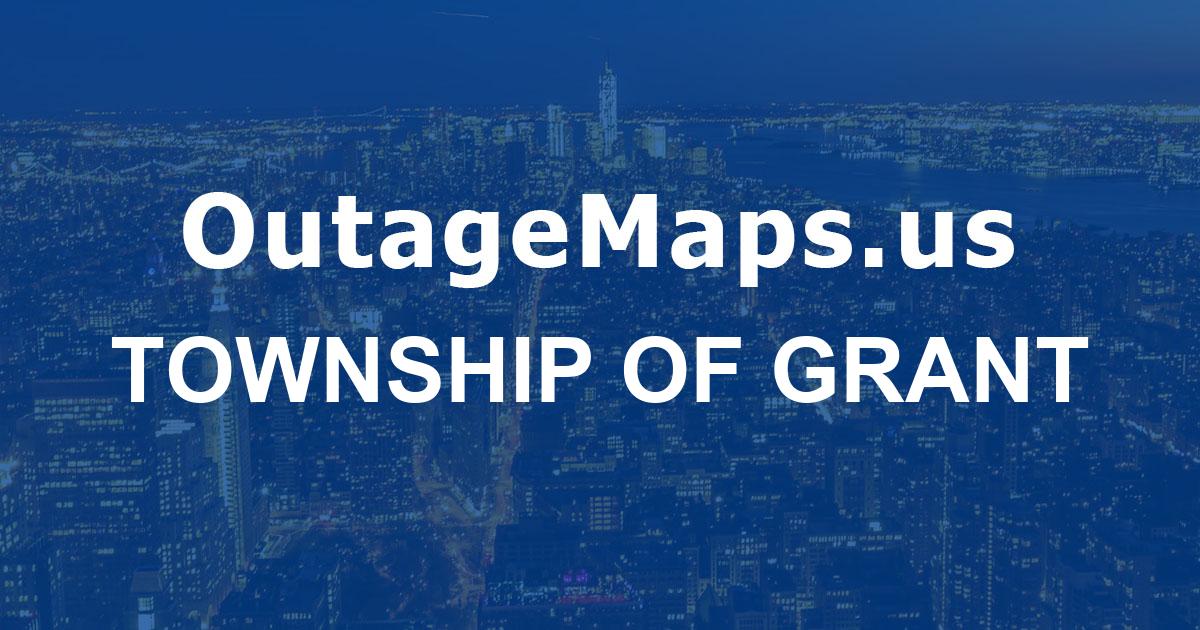 Township of Grant Power Outages Map
