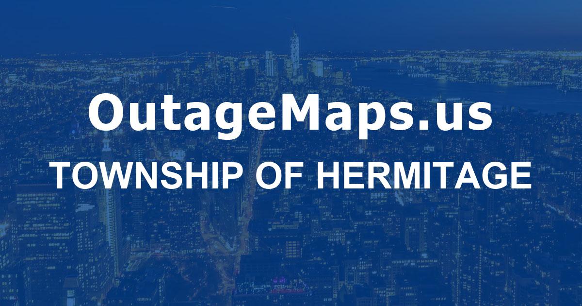 Township of Hermitage Power Outages Map
