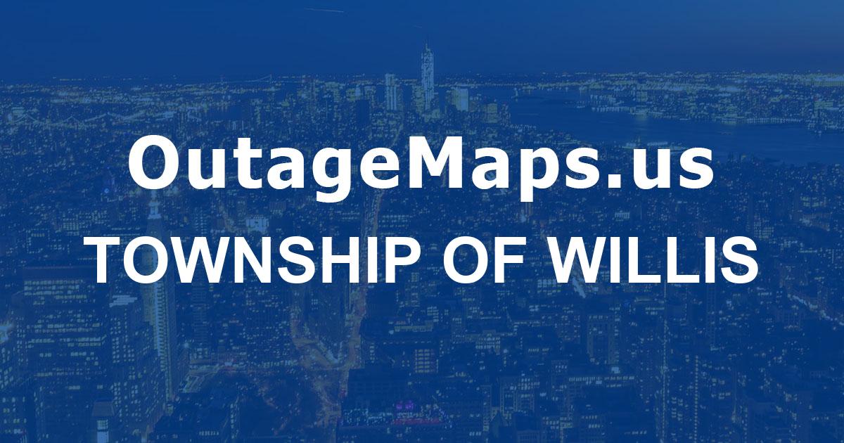 Township of Willis Power Outages Map
