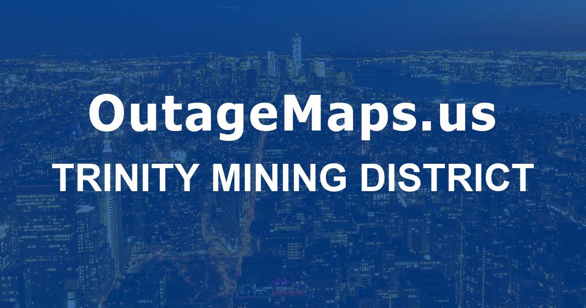 Trinity Mining District Power Outages Map