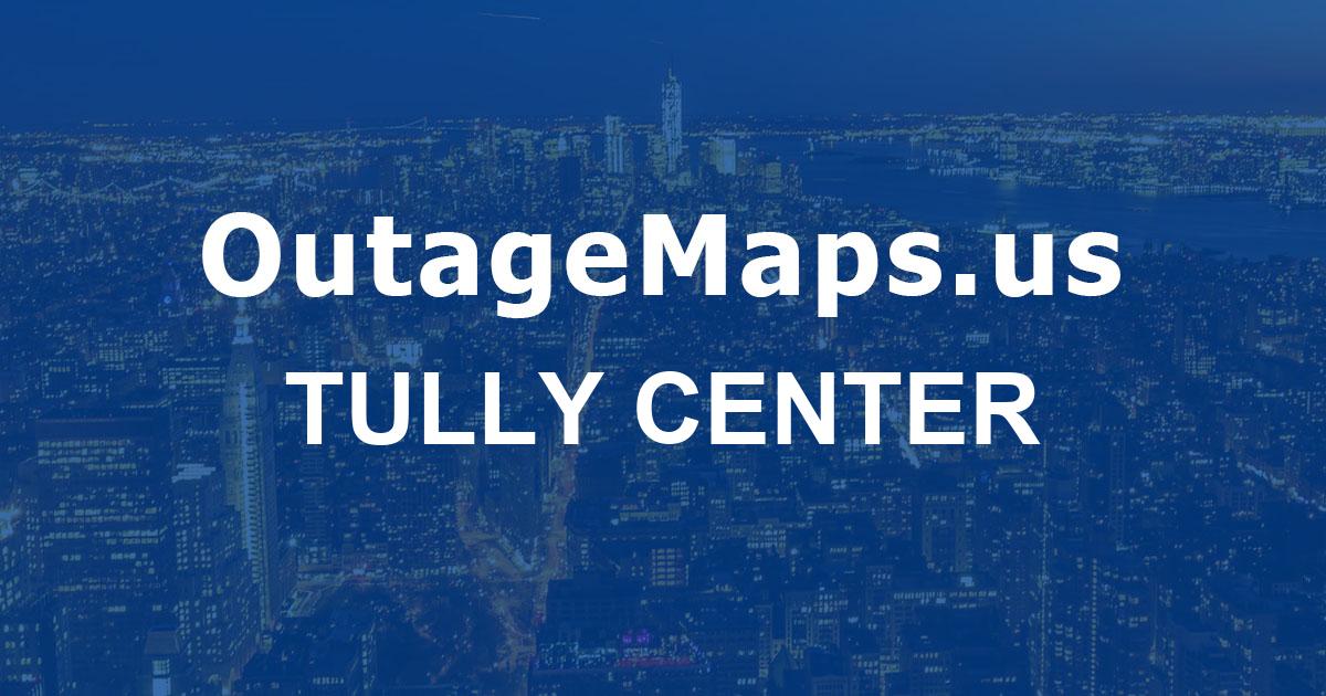 Tully Center Power Outages Map