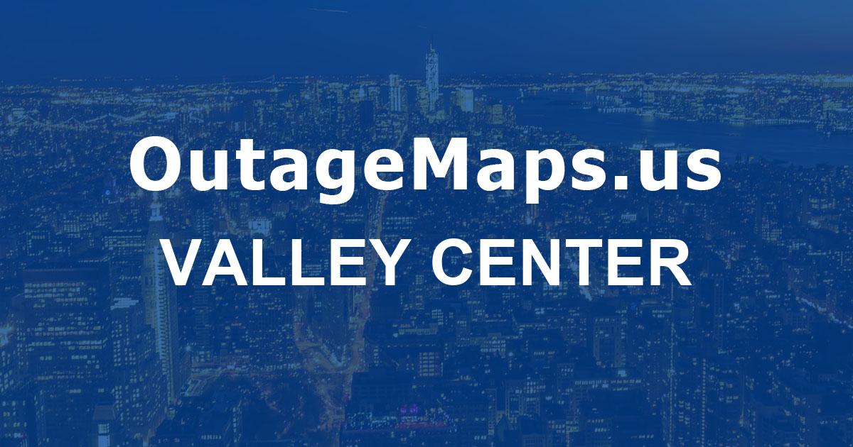 Valley Center Power Outages Map