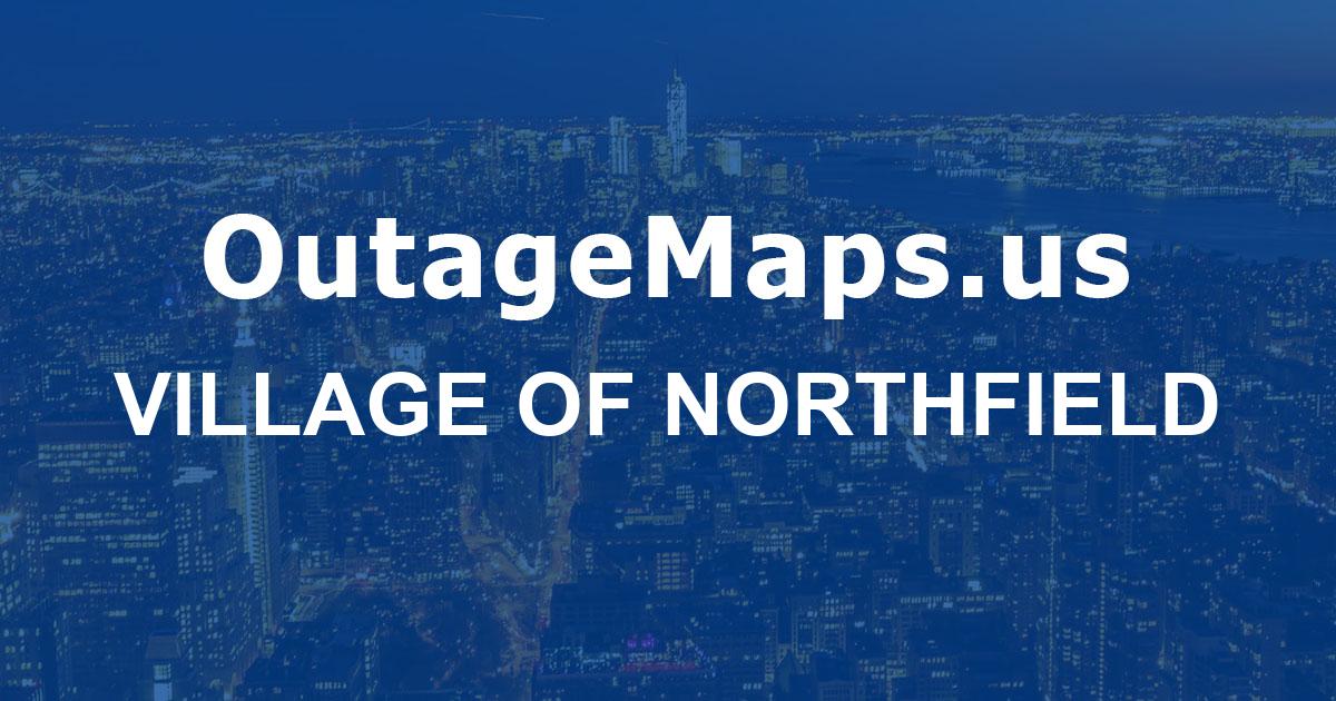 Village of Northfield Power Outages Map