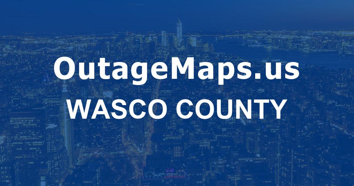 Wasco County Power Outages Map