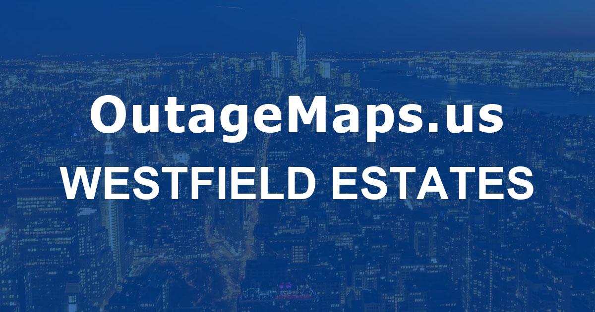 Westfield Estates Power Outages Map