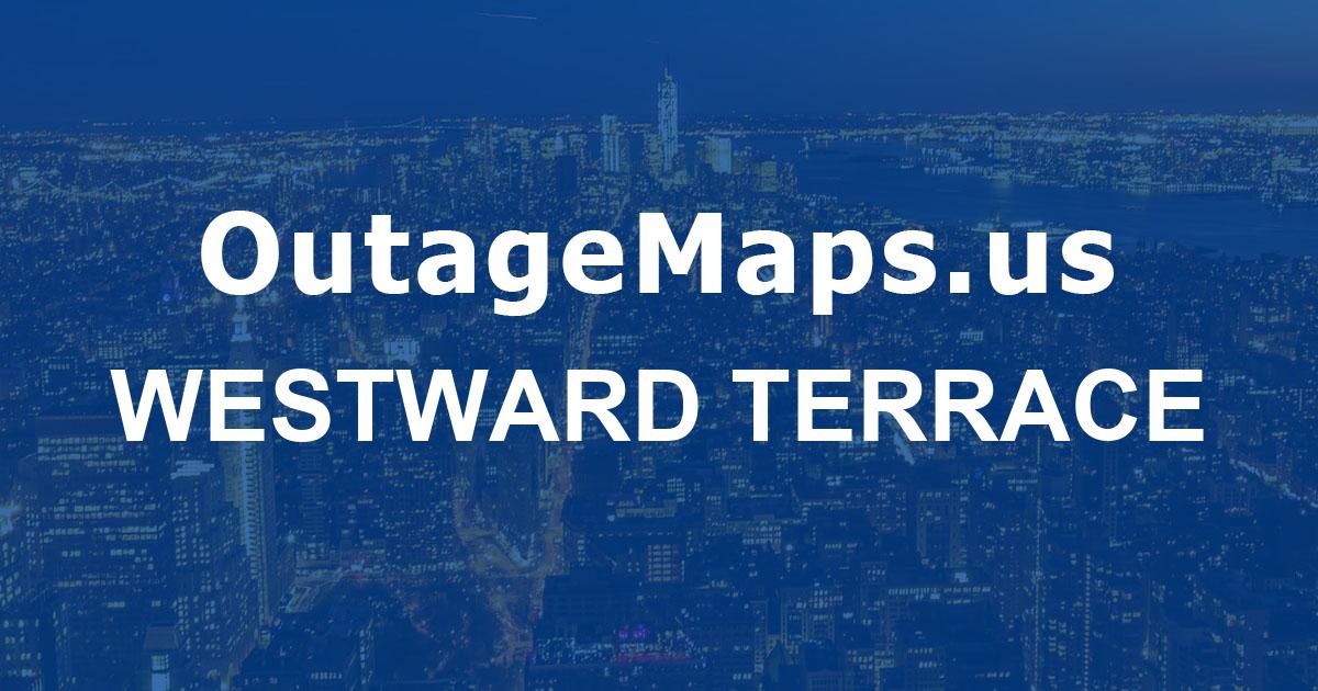 Westward Terrace Power Outages Map