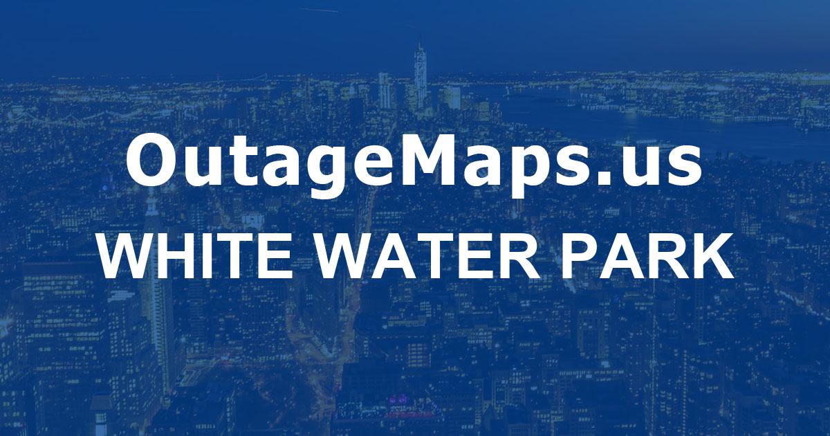 White Water Park Power Outages Map