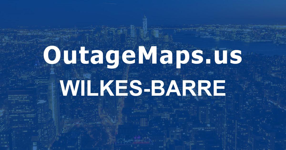 Wilkes-Barre Power Outages Map